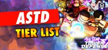 All Star Tower Defense Tier List – Best ASTD Characters Ranked