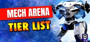 Mech Arena Tier List: Best Mech & Weapons (November 2025)