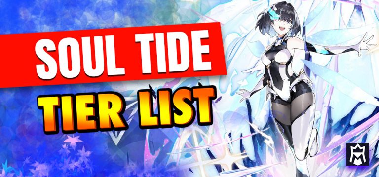 Soul Tide Tier List – Best Characters Ranked (May 2026)