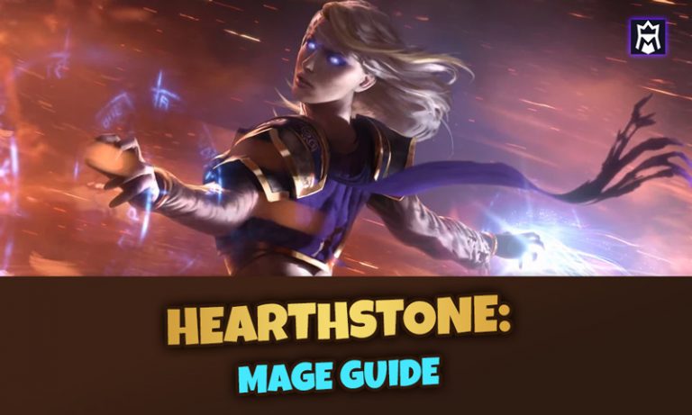 Hearthstone Mage Guide: Basic Decks & How To Counter Mages