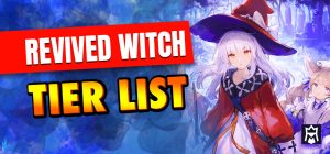 Revived Witch Tier List (May 2026) - Best Characters + Reroll