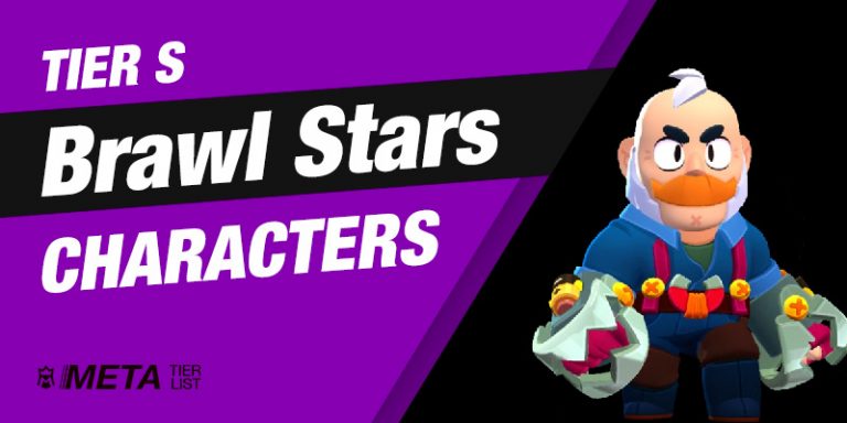 Brawl Stars Tier List: Best Characters Ranked - MetaTierList