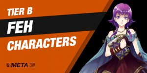 Fire Emblem Heroes Tier List: Best Characters (2026)
