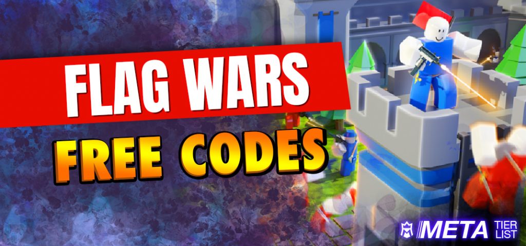 Flag Wars Codes (April 2026) - Get Free Cash & More