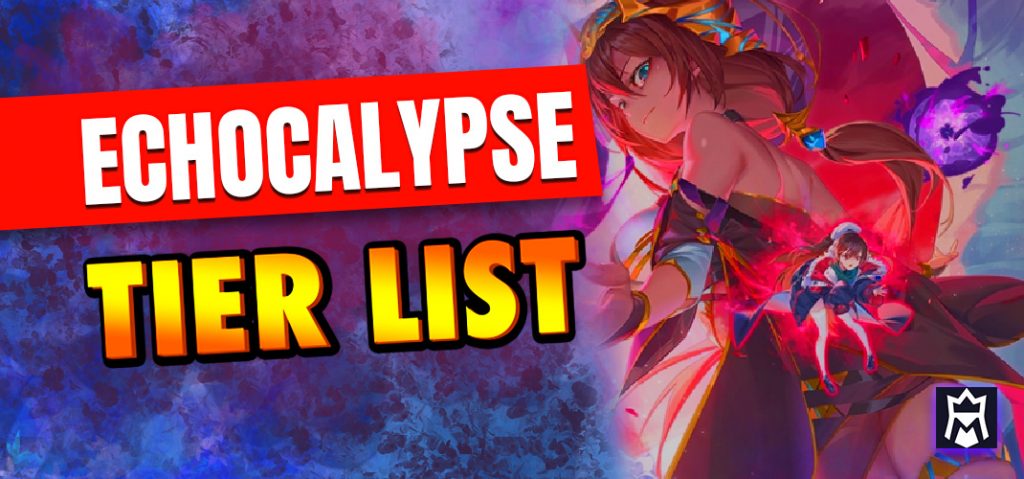Echocalypse Tier List & Reroll Wiki (November 2025)