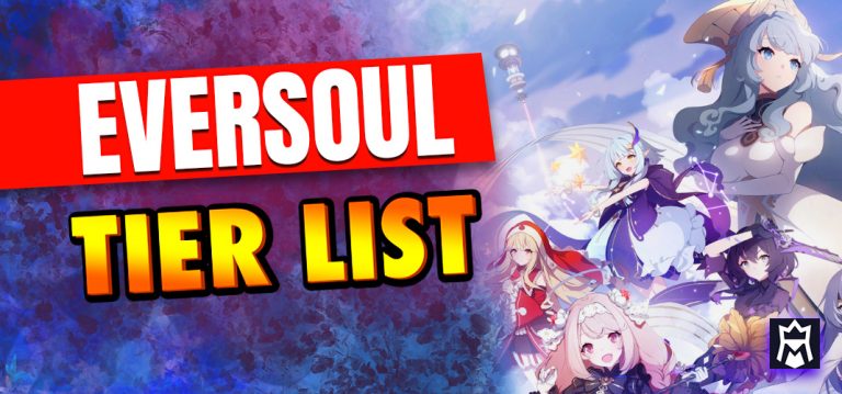 Eversoul Tier List (June 2026) - Best Characters & Reroll Guide