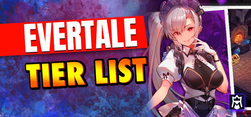 Evertale Tier List – Best SSR Characters Ranked