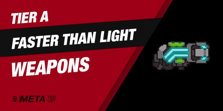 FTL Weapon Tier List (September 2025) - Best Weapons in FTL