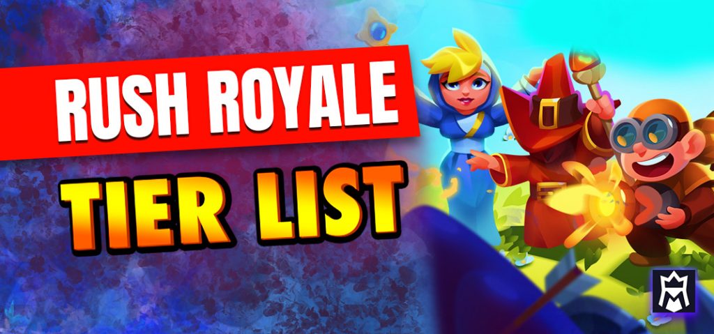 Rush Royale Tier List: Best Cards & Decks (May 2026)