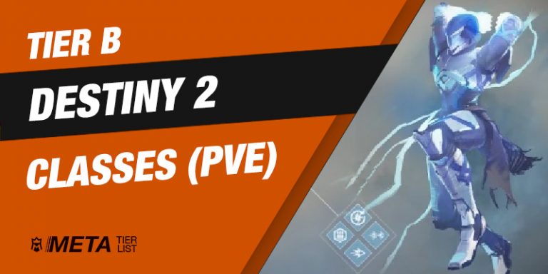 Destiny 2 Class Tier List For PvE (May 2026) - Best Subclasses