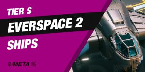 Everspace 2 Ship Tier List: Best Ships Ranked - MetaTierList
