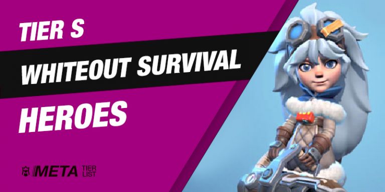 Whiteout Survival Tier List (June 2026) - Best Heroes Ranked