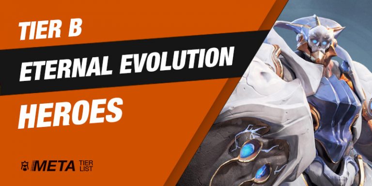 Eternal Evolution Tier List (May 2026) – Best Heroes Ranked