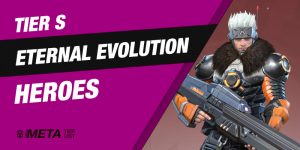 Eternal Evolution Tier List (May 2026) – Best Heroes Ranked