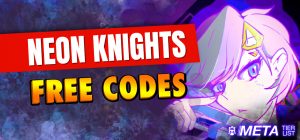 Neon Knights Codes (January 2026) - Get Free Rewards