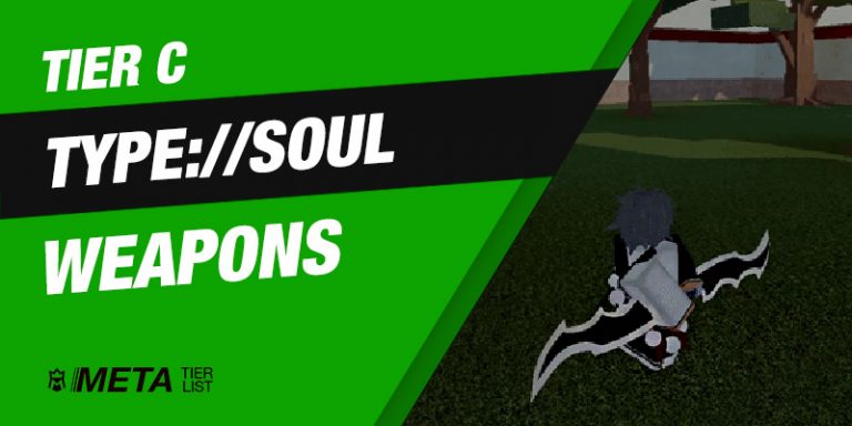 Type Soul Weapon Tier List (January 2026) - Best Weapons Ranked