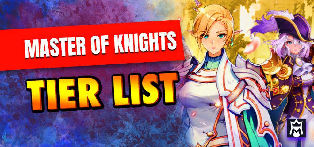 Master of Knights Tier List: Best Characters Ranked - MetaTierList