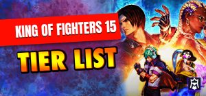 KOF 15 Tier List (December 2025) - Best Characters Ranked