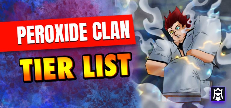 Peroxide Clan Tier List (January 2026) - Best Clan Powers