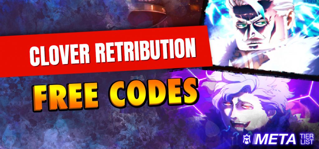 Clover Retribution Codes (October 2025) [Get Free Rewards]