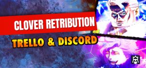 Clover Retribution Trello Link & Discord Channel (November 2025)