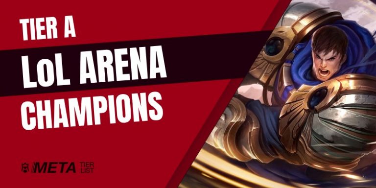 LoL Arena Tier List: Best Champions Ranked (13.24)