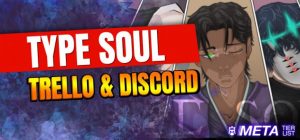 Type Soul Trello Link & Discord Server (Official) (May 2026)