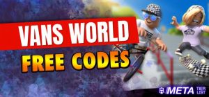 Vans World Codes (December 2025) [Get Your Free Rewards]