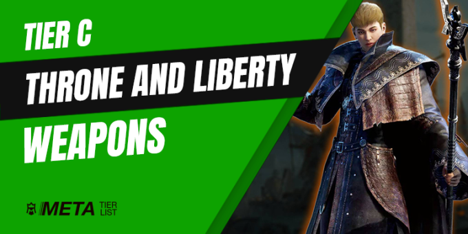 Throne and Liberty Tier List – Best Weapons Ranked 2024