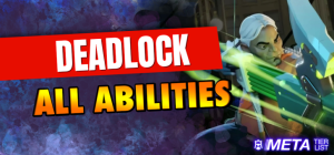 Deadlock All Characters Abilities and Ulitmates